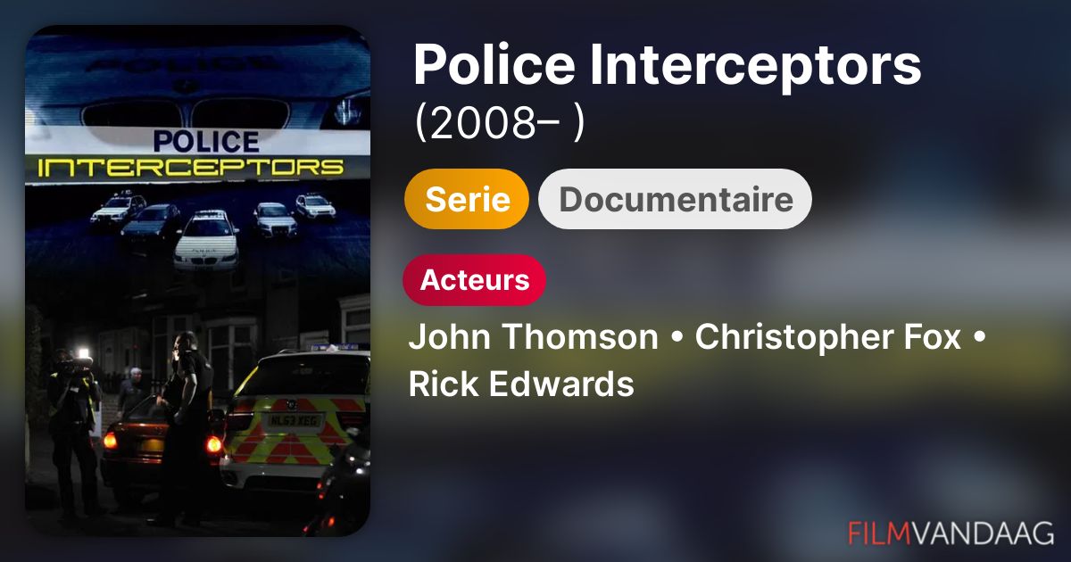 Police Interceptors (serie, 2008– ) - FilmVandaag.nl