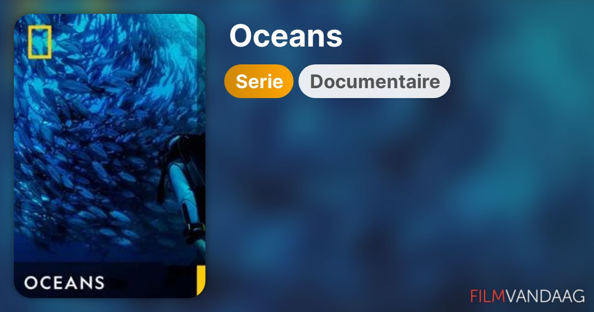 Oceans (serie) - FilmVandaag.nl