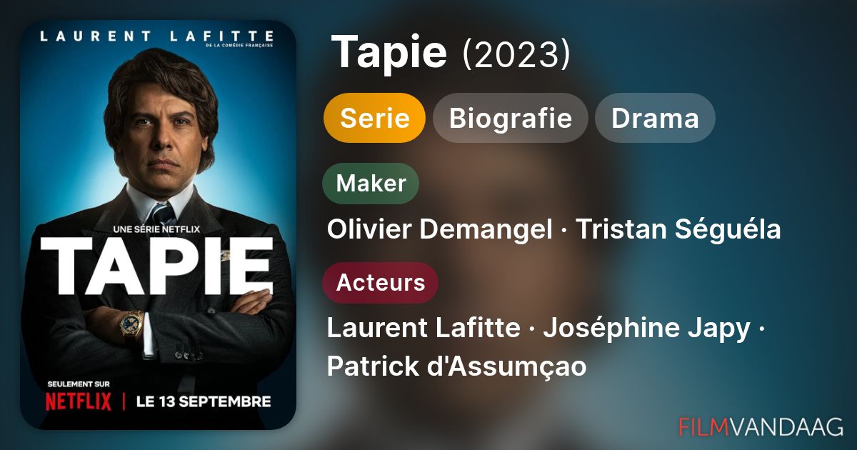 Tapie (serie, 2023) - FilmVandaag.nl
