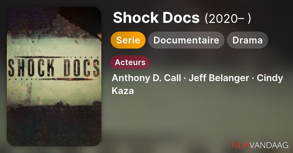 Shock Docs (serie, 2020– ) - FilmVandaag.nl