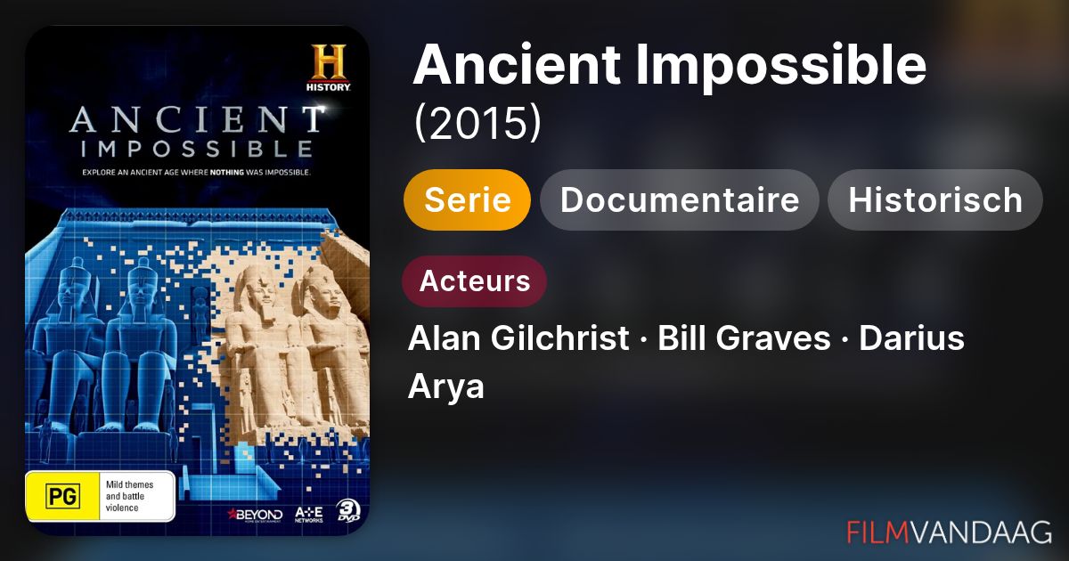 Ancient Impossible (serie, 2015) - FilmVandaag.nl