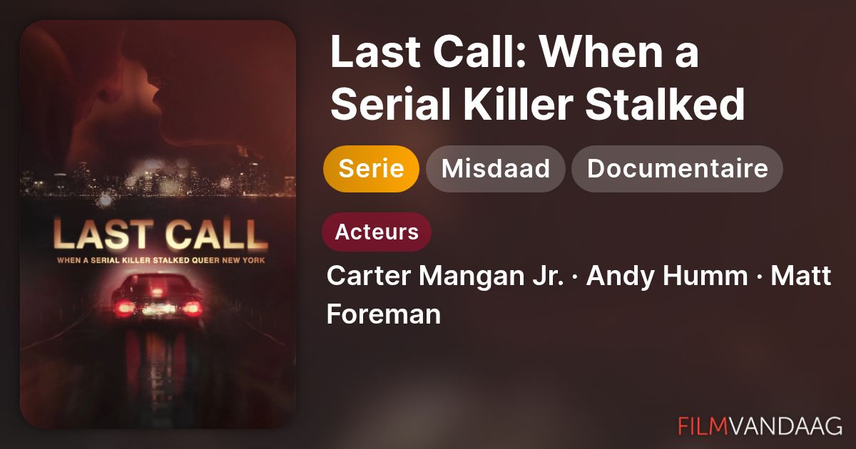 Last Call: When a Serial Killer Stalked Queer New York (serie, 2023 ...