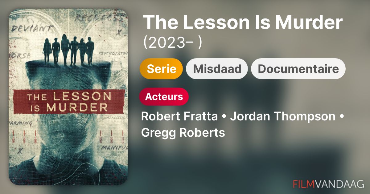 The Lesson Is Murder (serie, 2023– ) - FilmVandaag.nl
