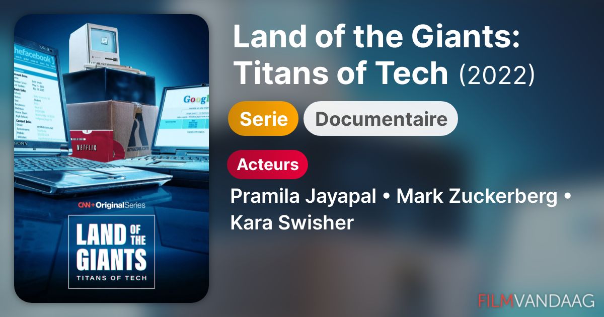 Land of the Giants: Titans of Tech (serie, 2022) - FilmVandaag.nl