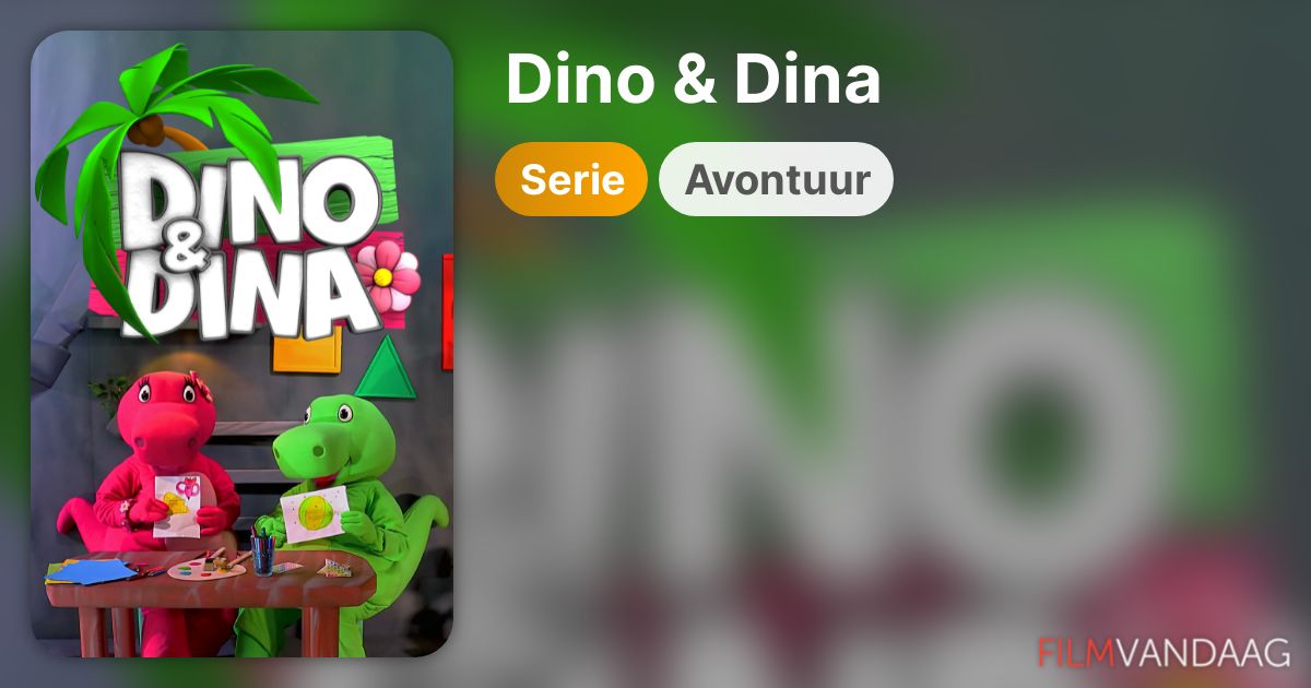 Dino & Dina (serie) - FilmVandaag.nl