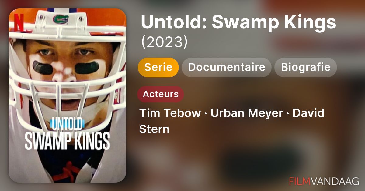 Untold: Swamp Kings (serie, 2023) - FilmVandaag.nl