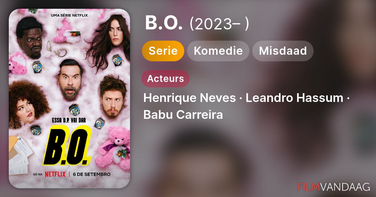 B.O. (serie, 2023– ) - FilmVandaag.nl