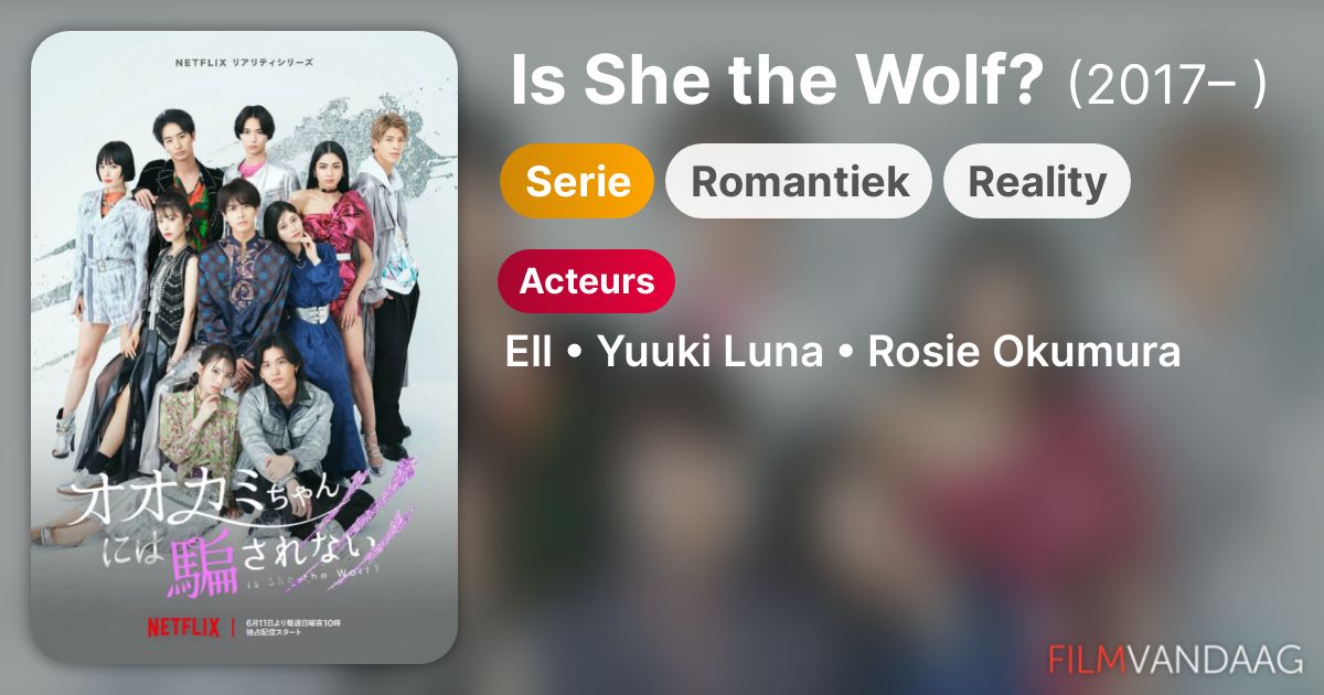 Is She the Wolf? (serie, 2017– ) - FilmVandaag.nl