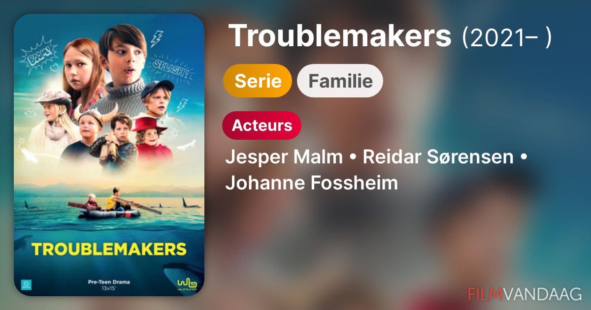 Troublemakers (serie, 2021– ) - FilmVandaag.nl