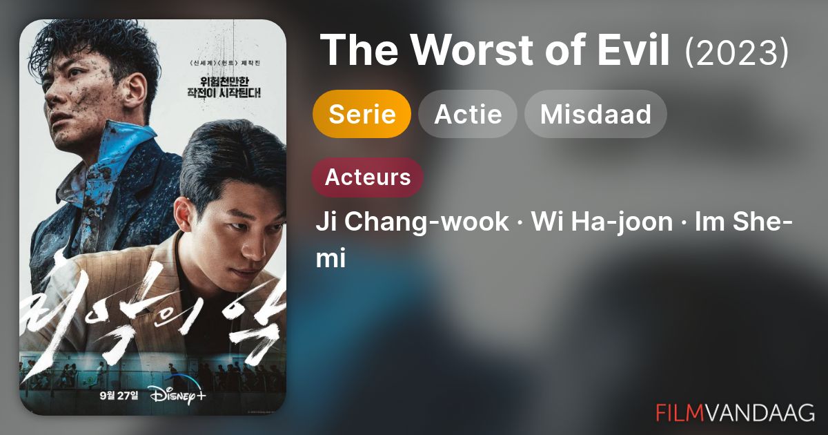 The Worst of Evil (serie, 2023) - FilmVandaag.nl