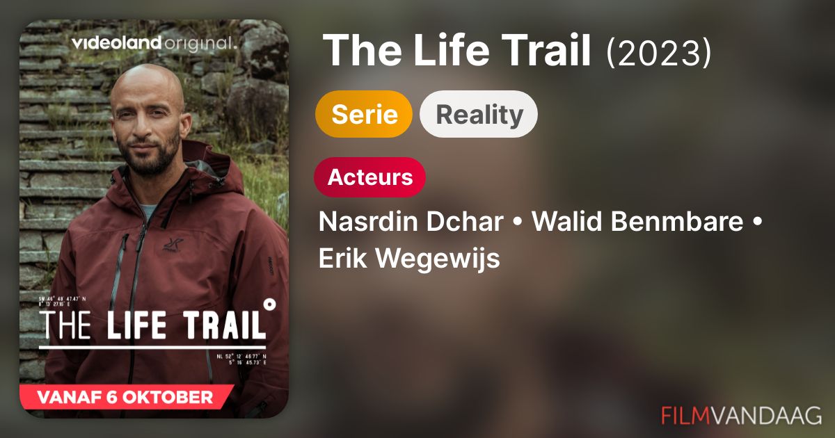 The Life Trail (serie, 2023) - FilmVandaag.nl