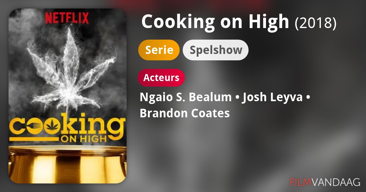 Cooking on High (serie, 2018) - FilmVandaag.nl