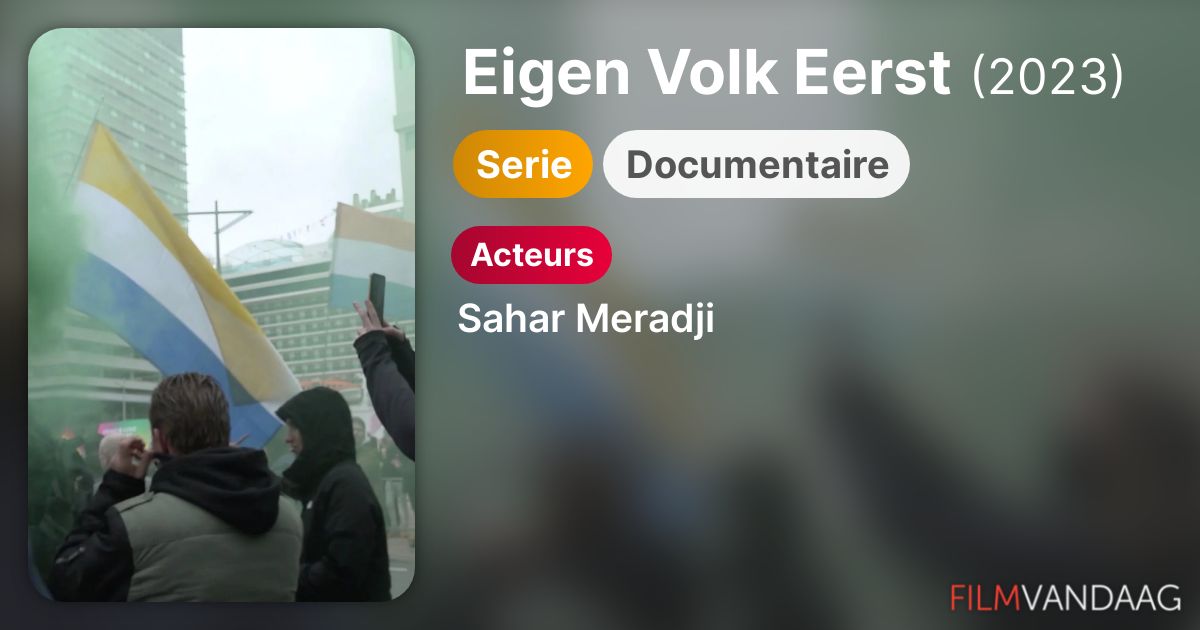 Eigen Volk Eerst (serie, 2023) Nu Online Kijken - FilmVandaag.nl