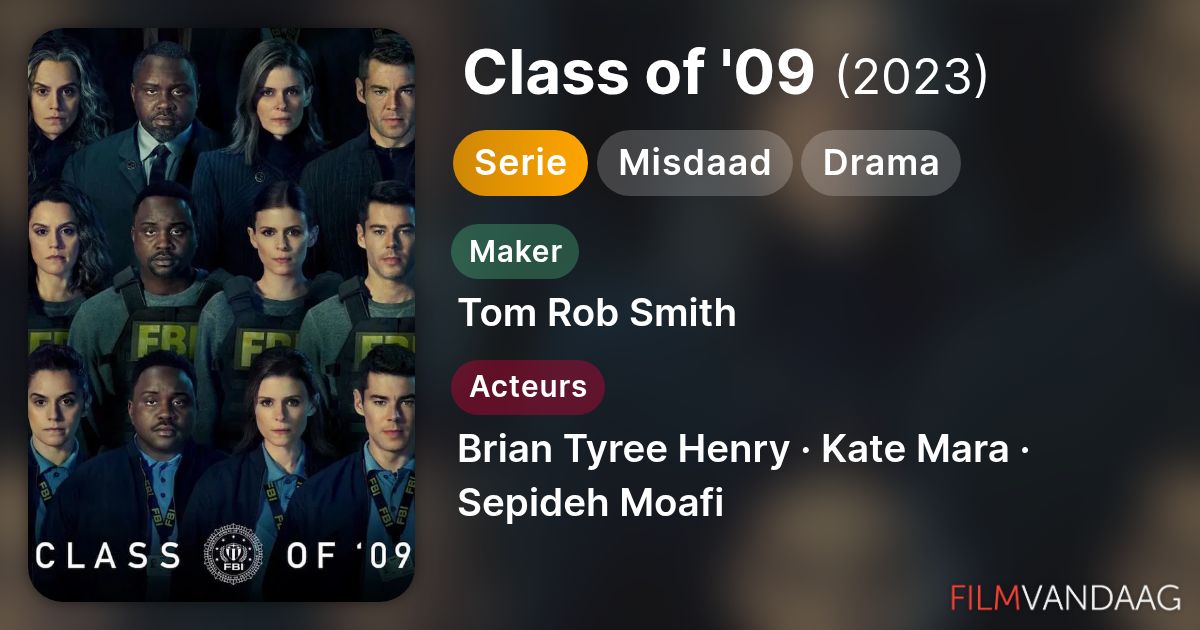 Class of '09 (serie, 2023) - FilmVandaag.nl