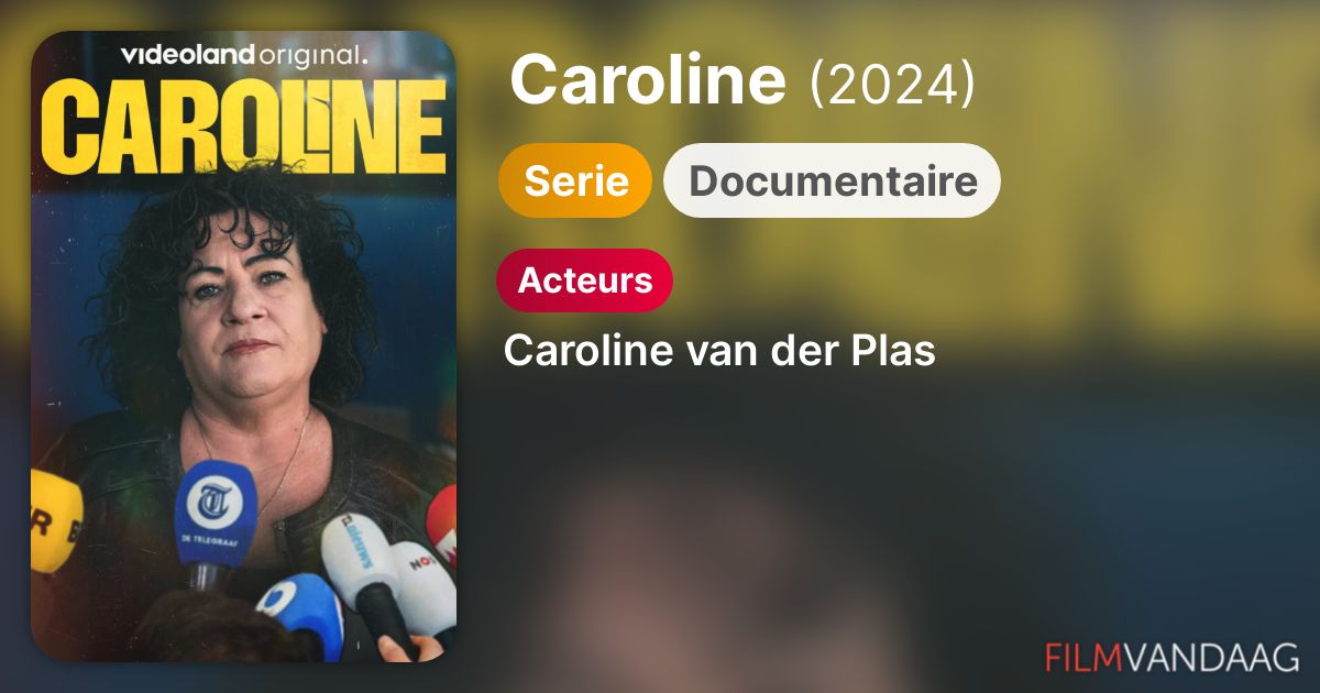 Caroline (serie, 2024) - FilmVandaag.nl