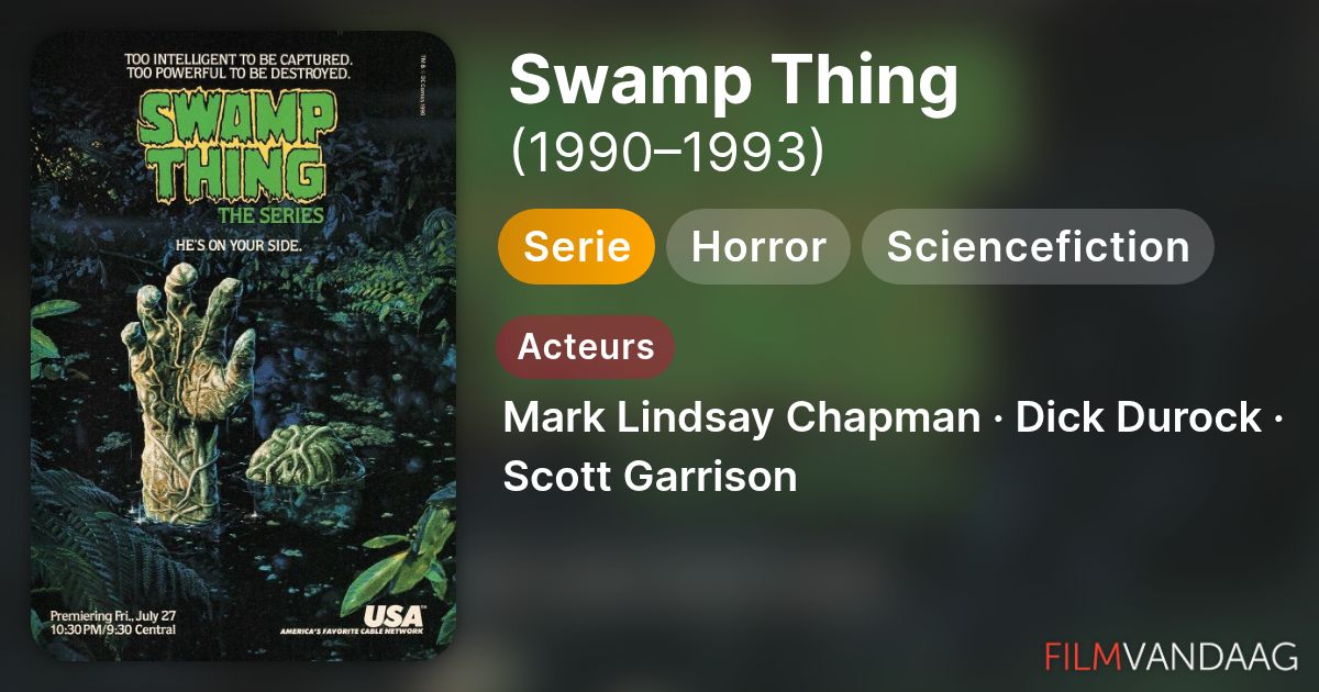 Swamp Thing (serie, 1990–1993) - FilmVandaag.nl