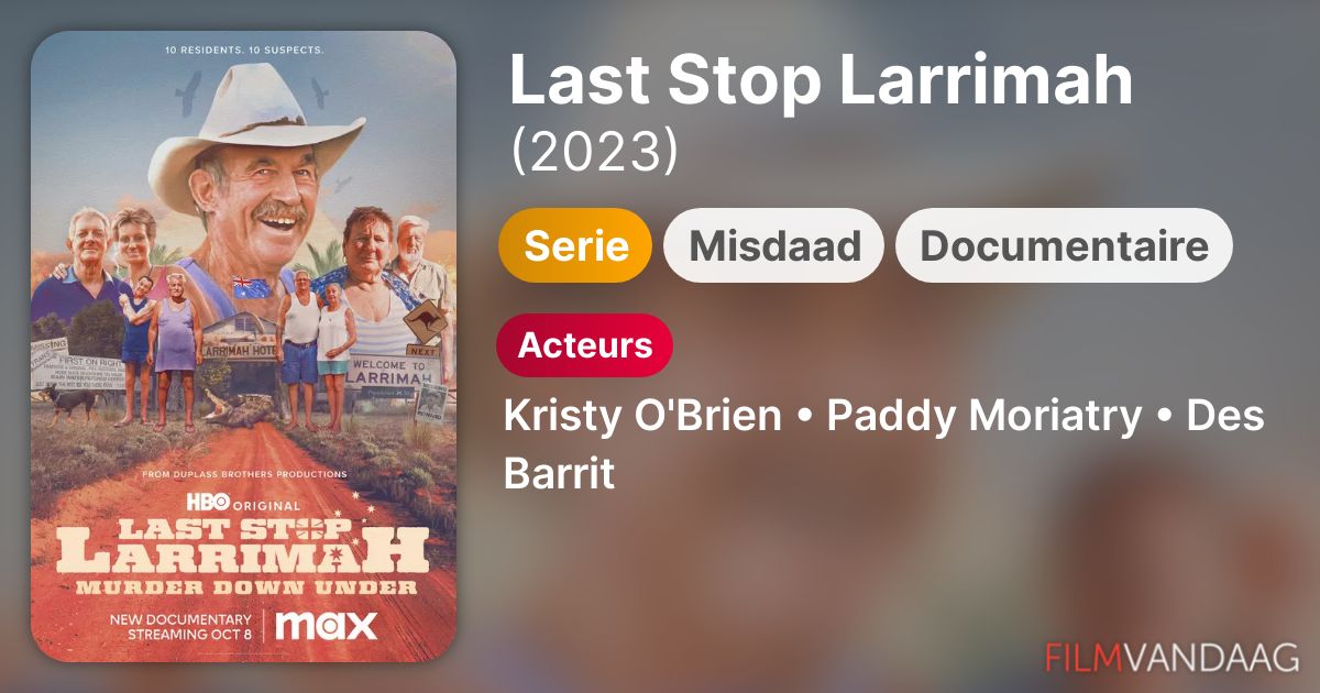 Last Stop Larrimah (serie, 2023) - FilmVandaag.nl