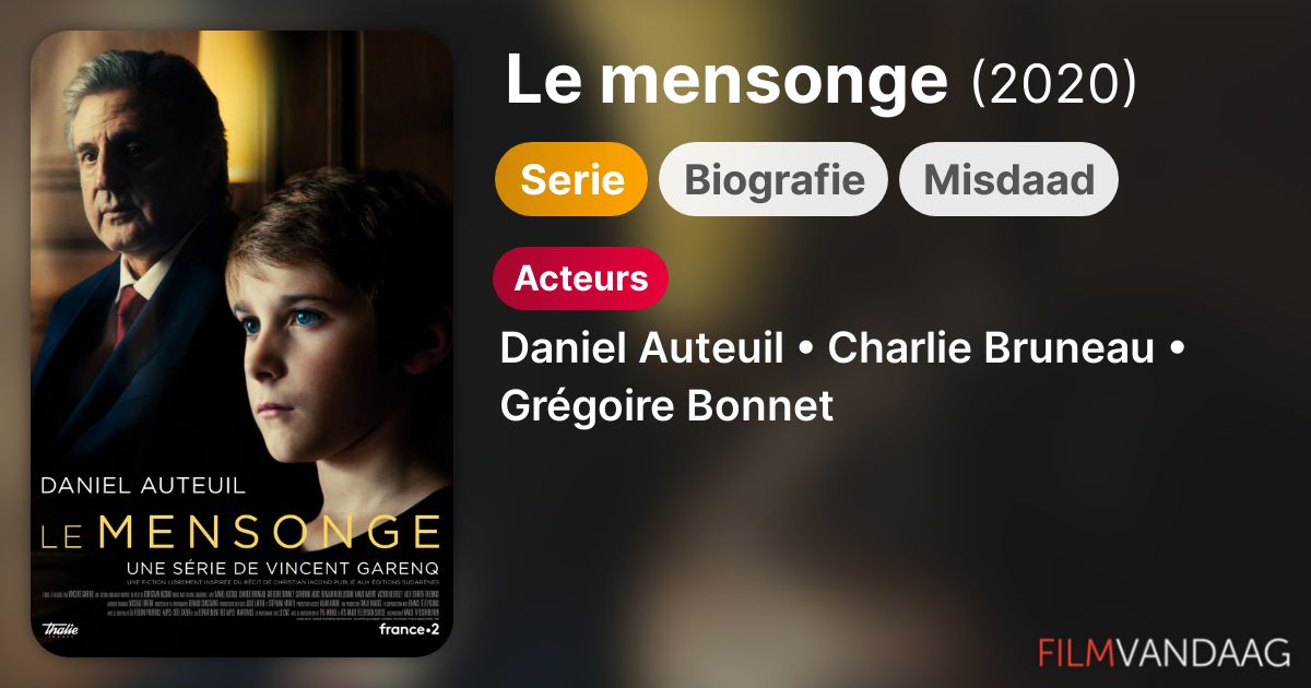 Le mensonge (serie, 2020) - FilmVandaag.nl