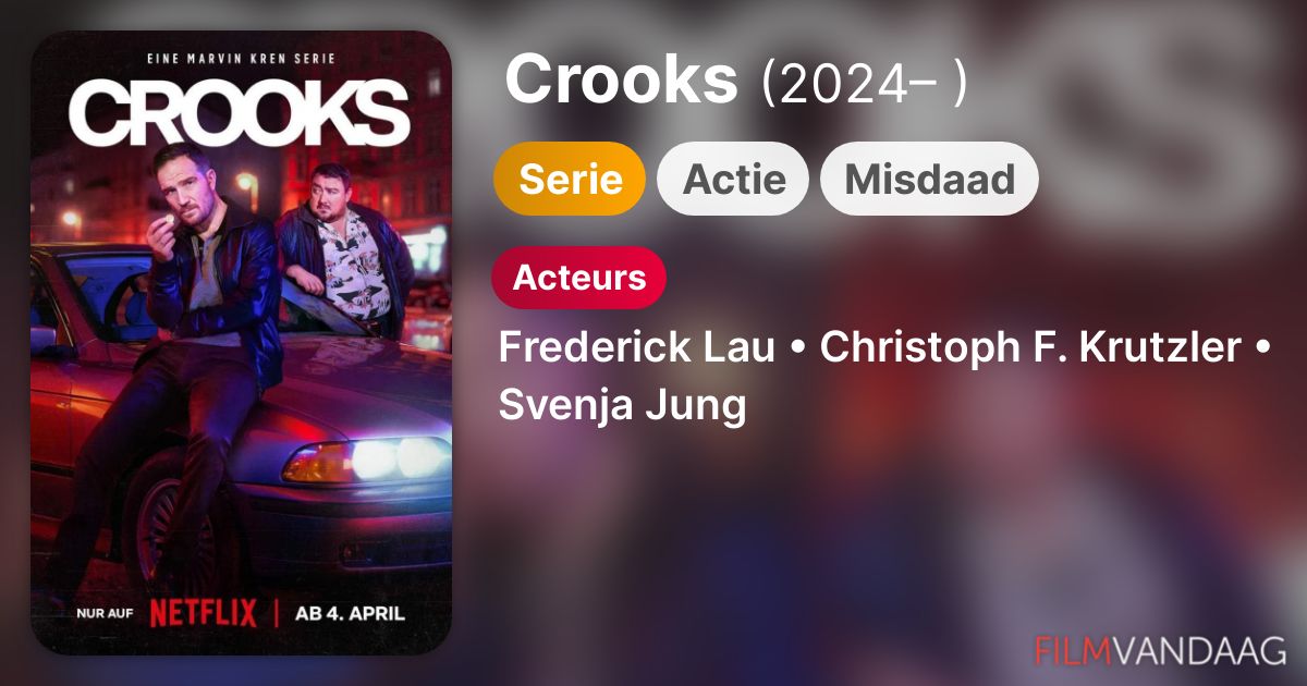 Crooks (serie, 2024– ) - FilmVandaag.nl