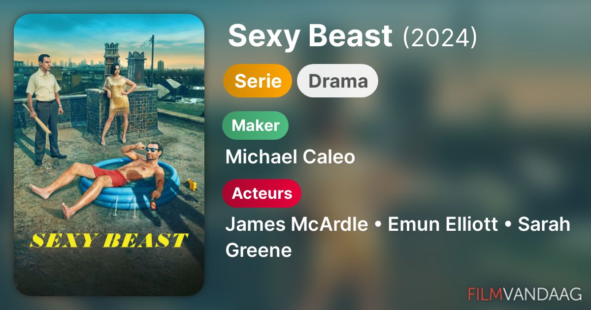 Sexy Beast (serie, 2024) - FilmVandaag.nl