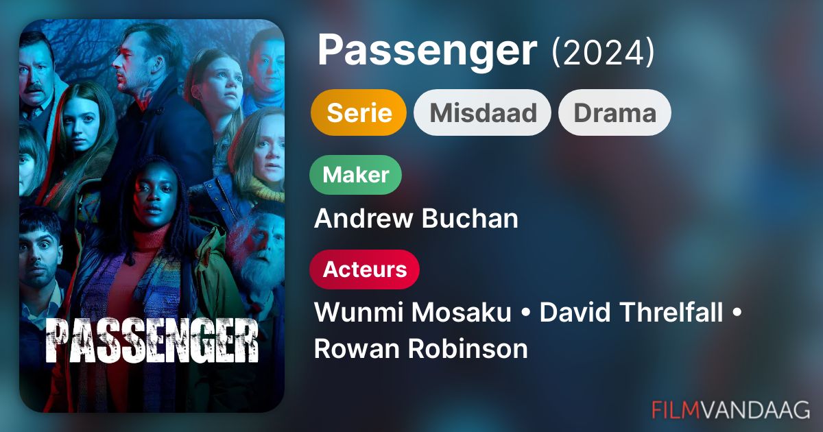 Passenger (serie, 2024) - FilmVandaag.nl