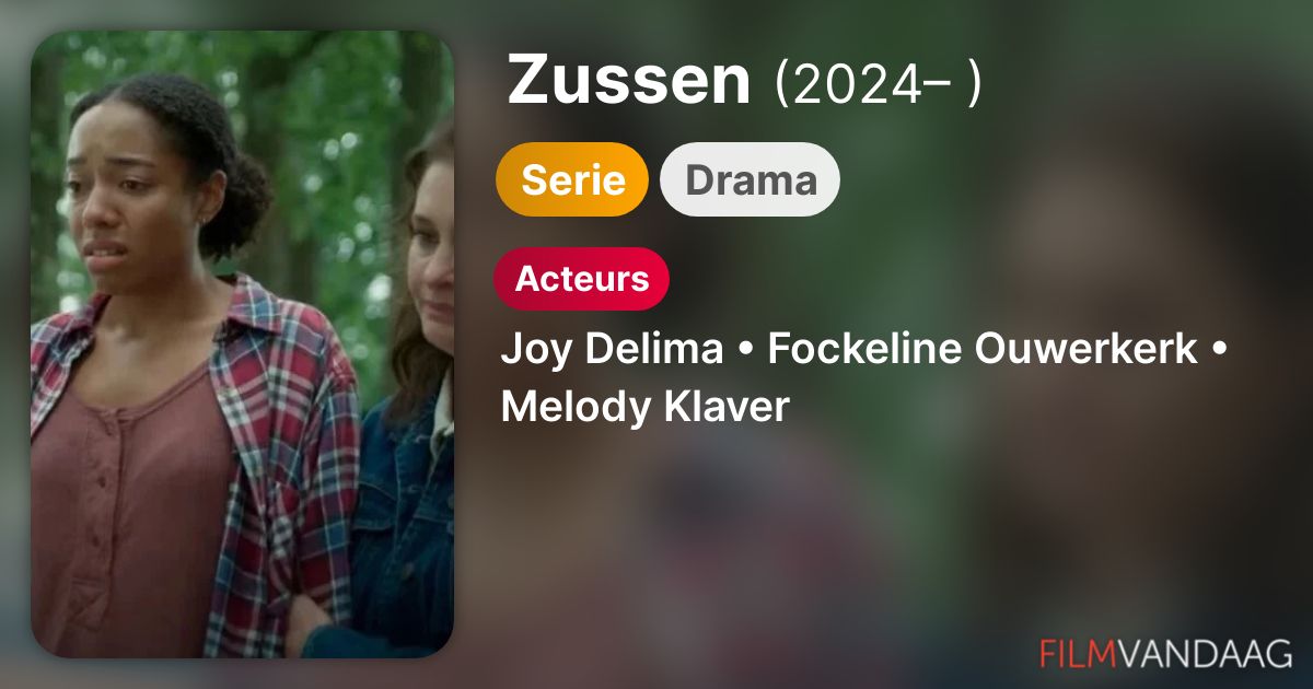 Volledige Cast van Zussen (serie, 2024– ) - FilmVandaag.nl