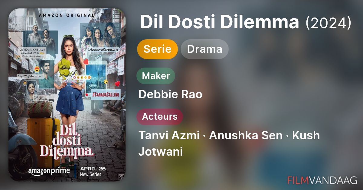 Dil Dosti Dilemma (serie, 2024) - FilmVandaag.nl