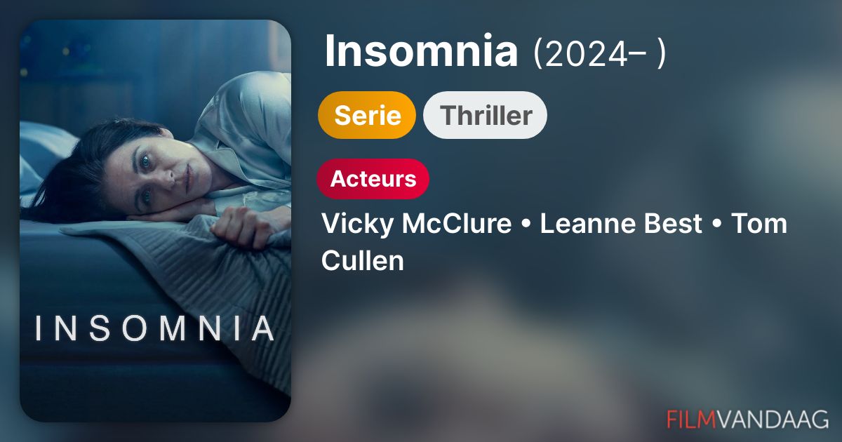 Insomnia (serie, 2024– ) Nu Online Kijken - FilmVandaag.nl