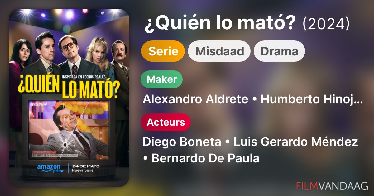 ¿Quién lo mató? (serie, 2024) - FilmVandaag.nl