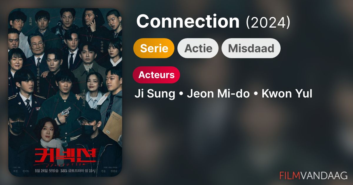 Connection (serie, 2024) - FilmVandaag.nl