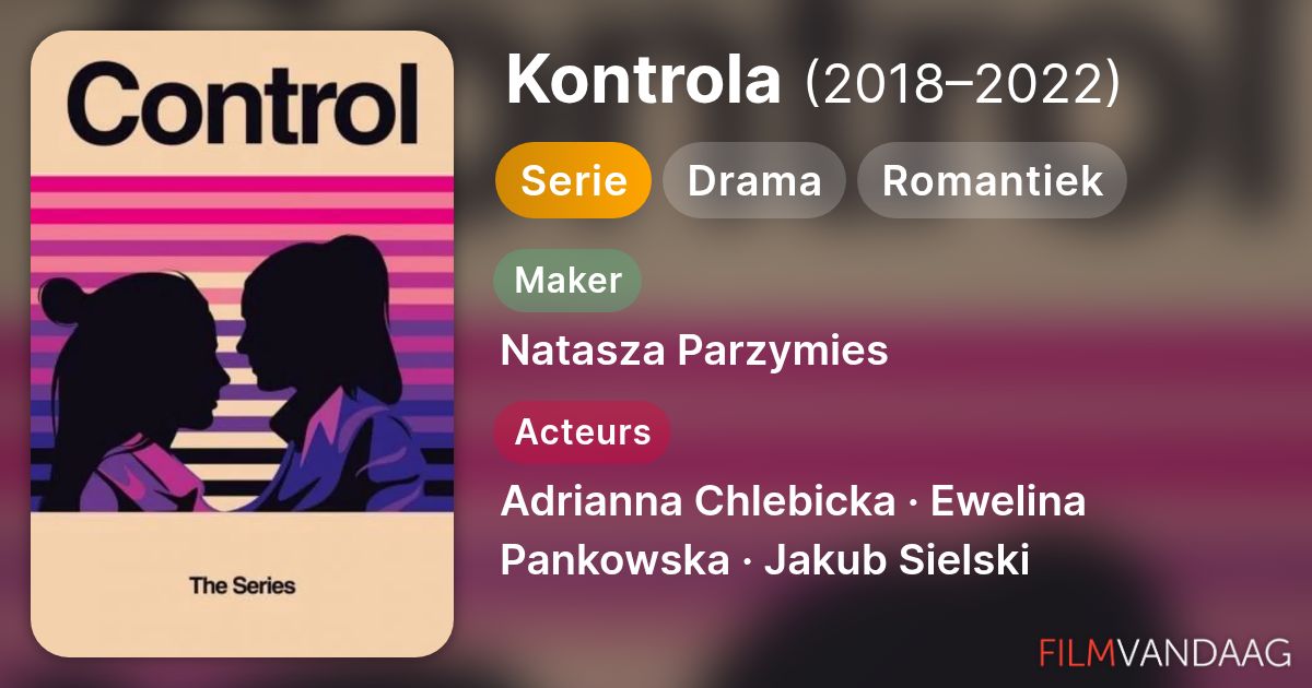 Kontrola (serie, 2018–2022) - FilmVandaag.nl