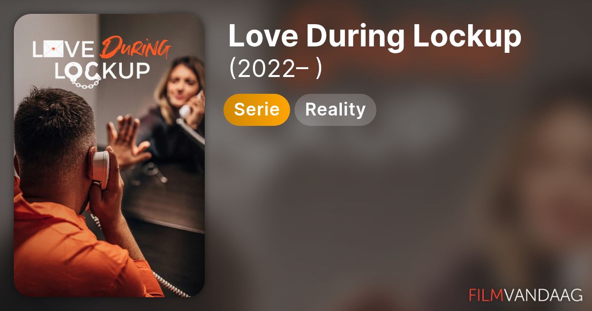 Love During Lockup seizoen 4: releasedatum en geruchten nieuw seizoen ...