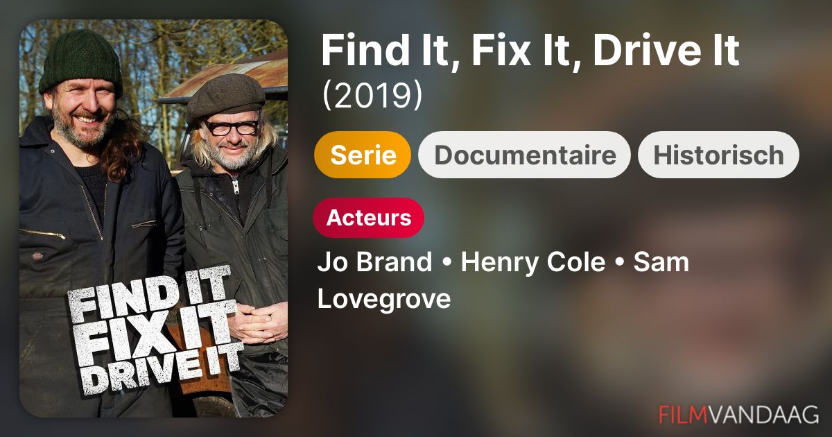 Find It, Fix It, Drive It (serie, 2019) Nu Online Kijken - FilmVandaag.nl