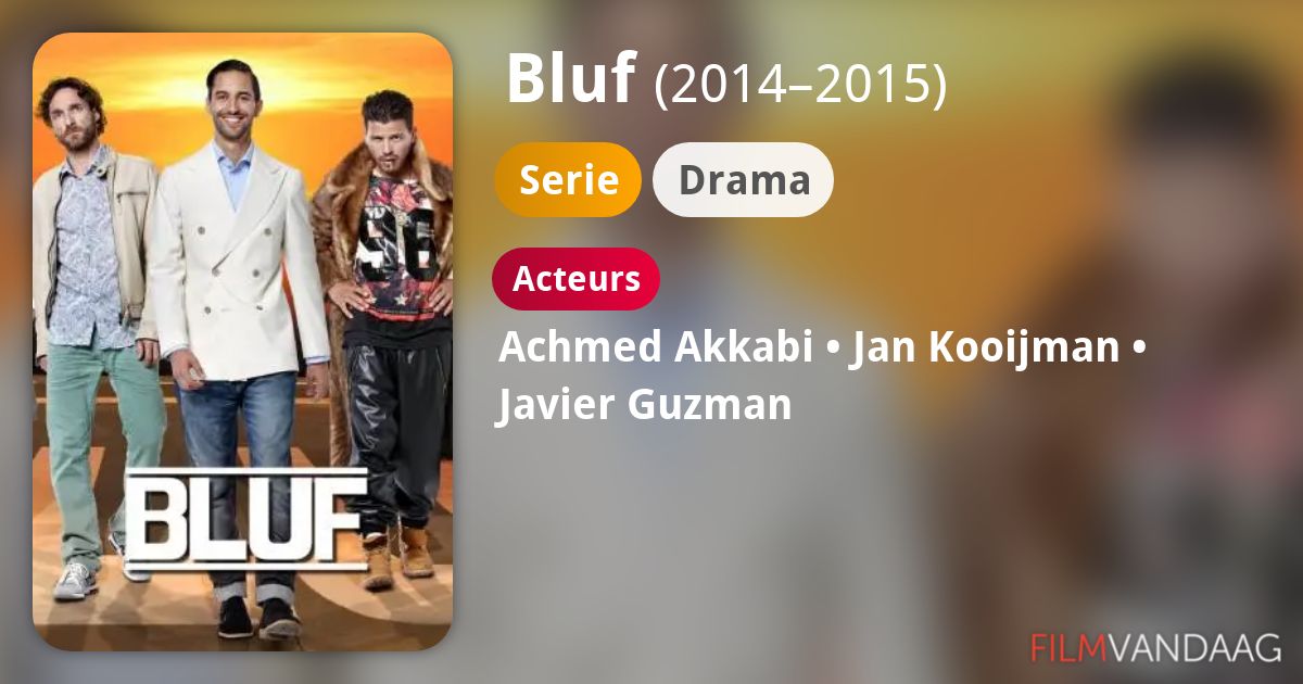 Bluf (serie, 2014–2015) - FilmVandaag.nl