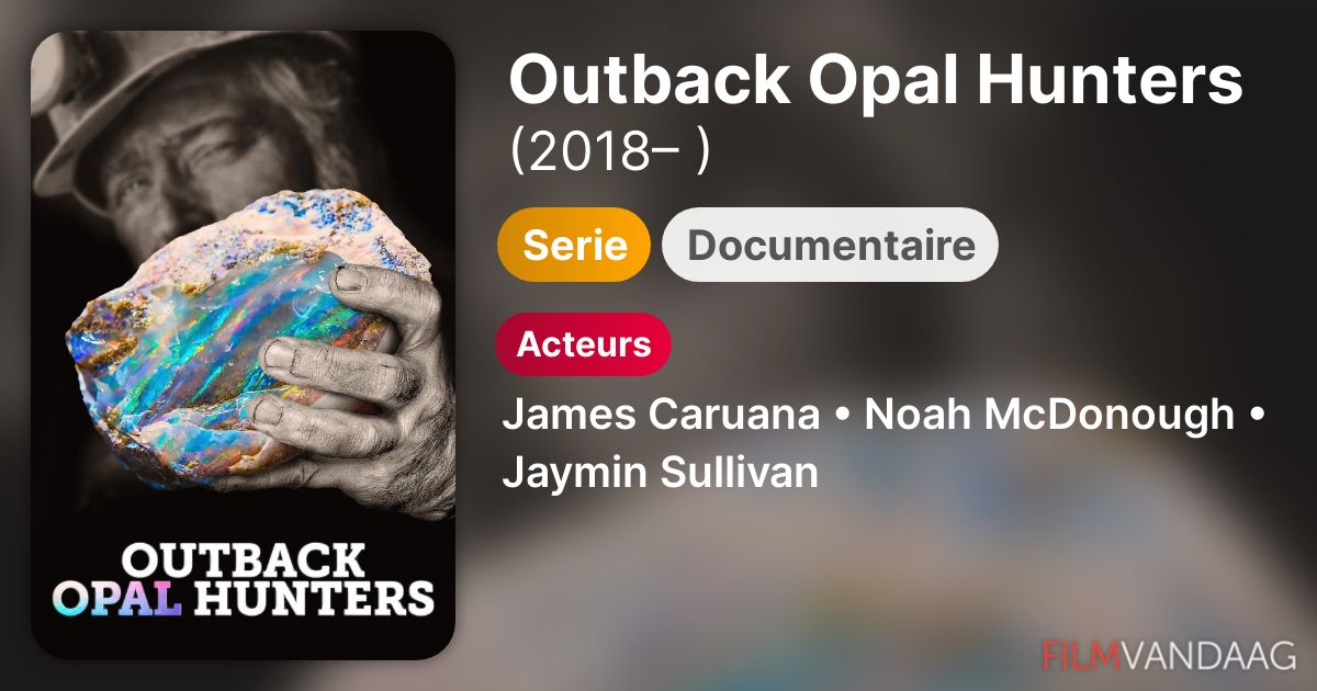 Outback Opal Hunters (serie, 2018– ) - FilmVandaag.nl