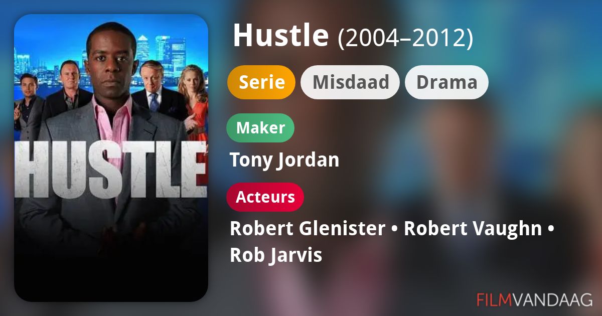 Hustle (serie, 2004–2012) - FilmVandaag.nl