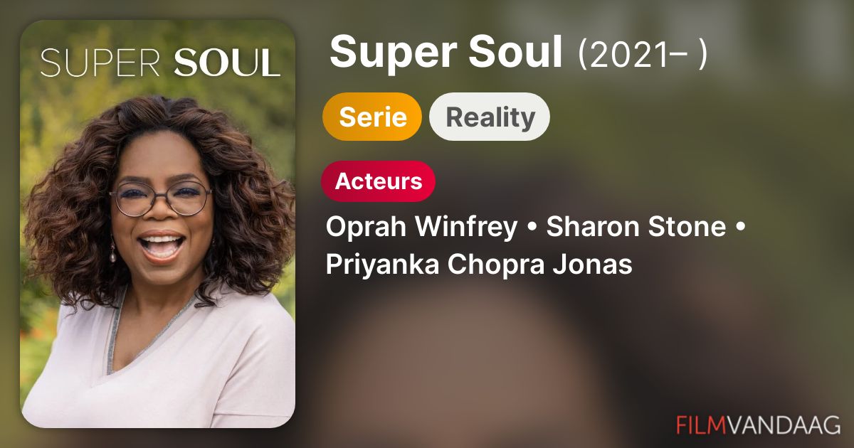 Super Soul (serie, 2021– ) - FilmVandaag.nl