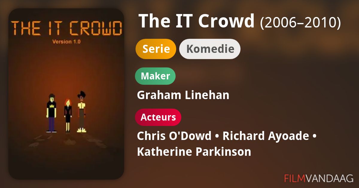 The IT Crowd (serie, 2006–2010) - FilmVandaag.nl