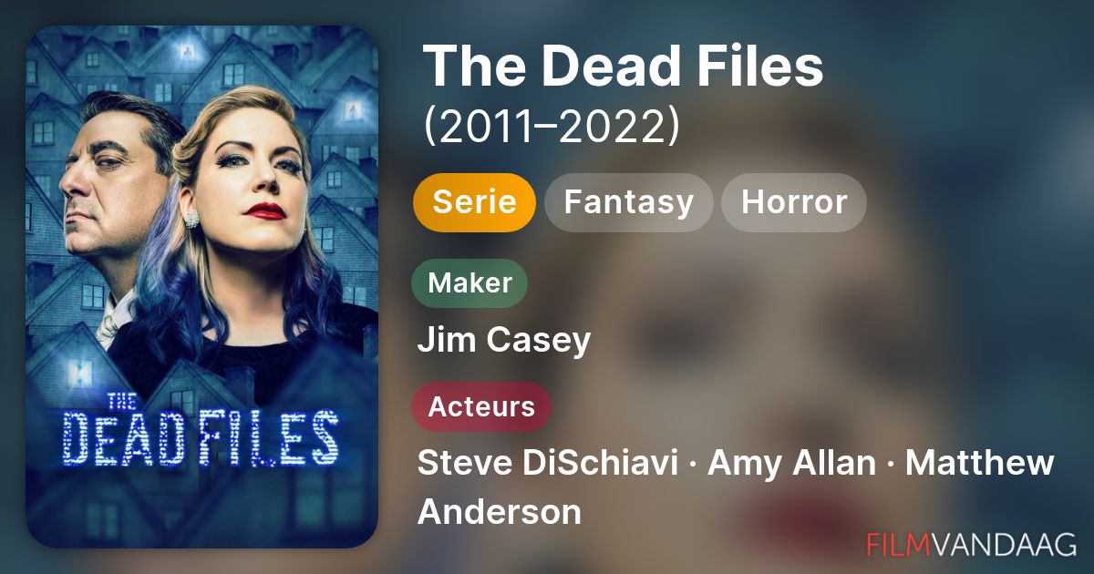 The Dead Files (serie, 2011–2022) - FilmVandaag.nl