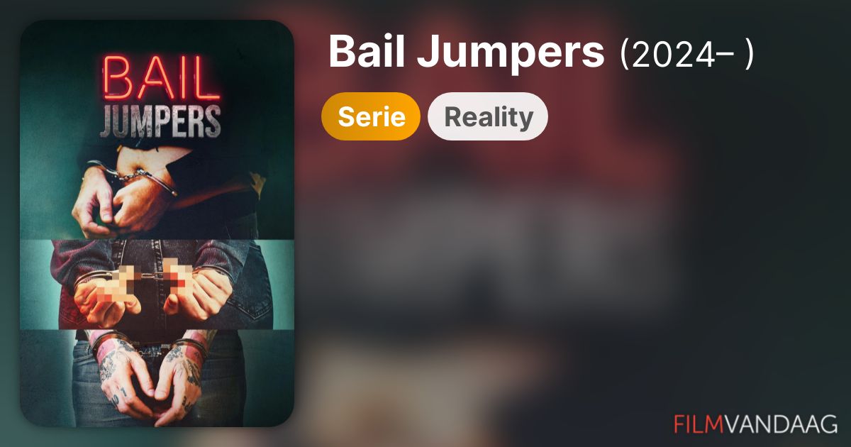 Bail Jumpers (serie, 2024– ) - FilmVandaag.nl