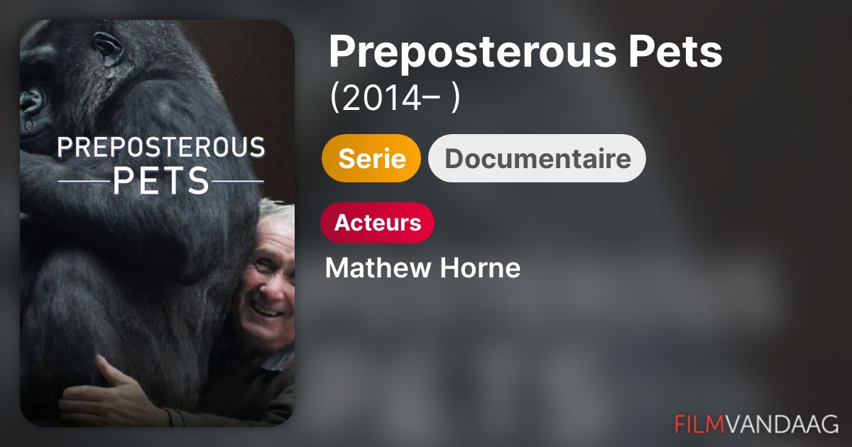 Preposterous Pets (serie, 2014) - FilmVandaag.nl