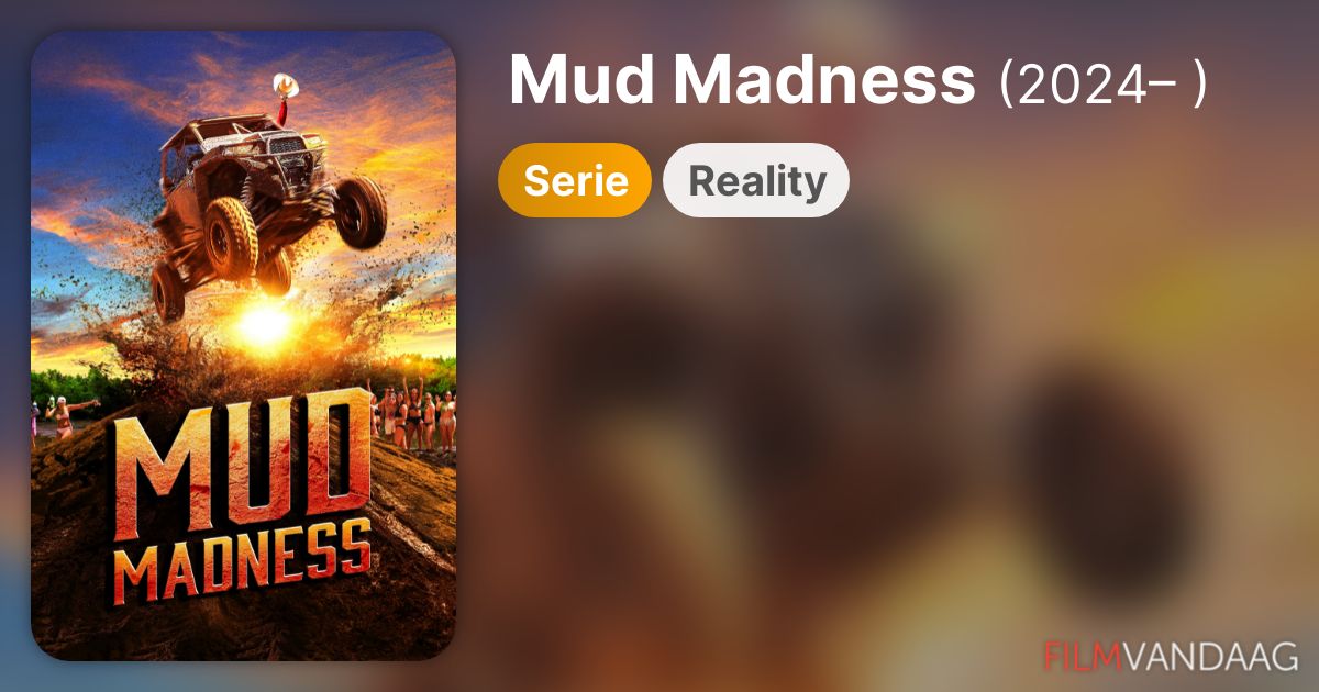 Mud Madness (serie, 2024– ) - FilmVandaag.nl