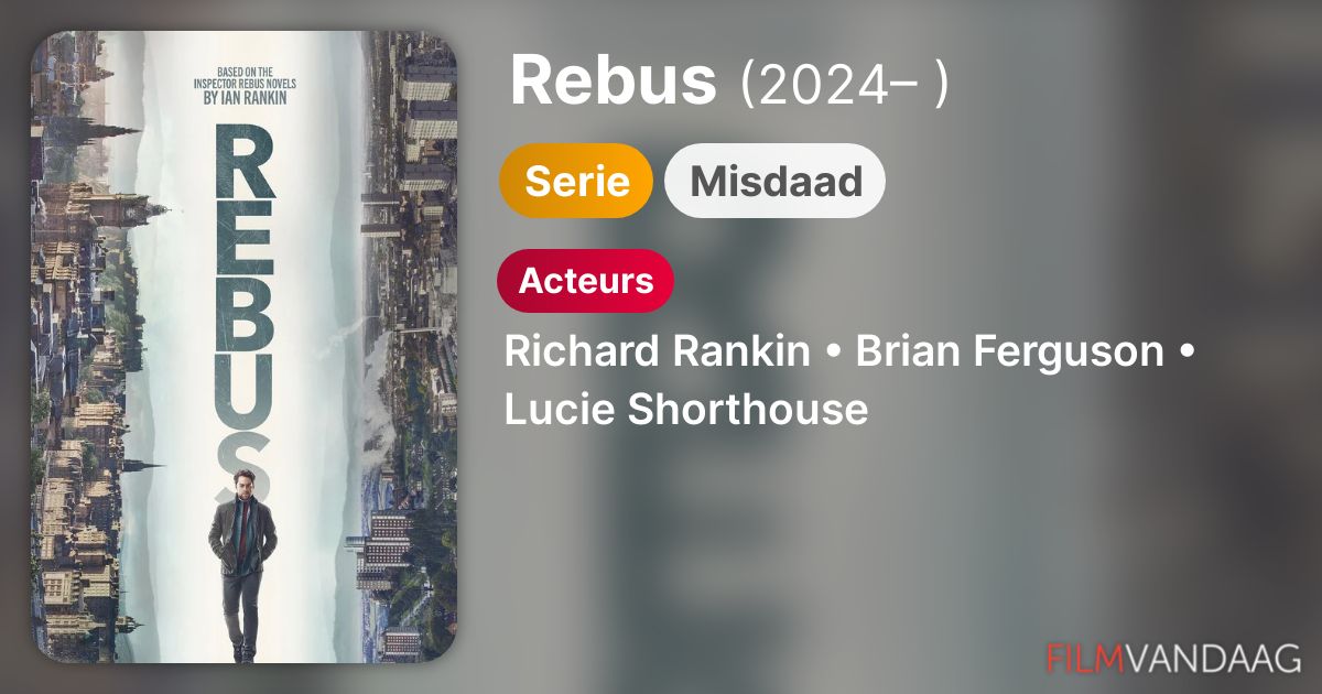 Rebus (serie, 2024– ) - FilmVandaag.nl