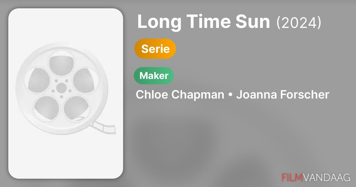 Long Time Sun (serie, 2024) - FilmVandaag.nl