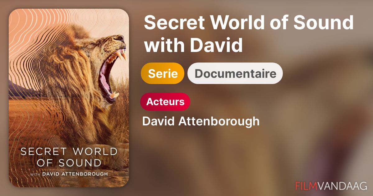 Secret World of Sound with David Attenborough (serie, 2024 ...
