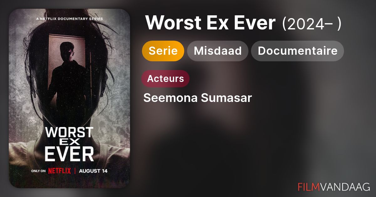 Worst Ex Ever (serie, 2024– ) - FilmVandaag.nl