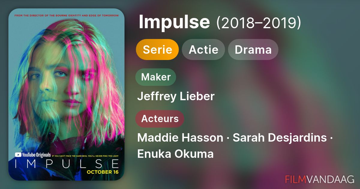 Impulse (serie, 2018–2019) - FilmVandaag.nl