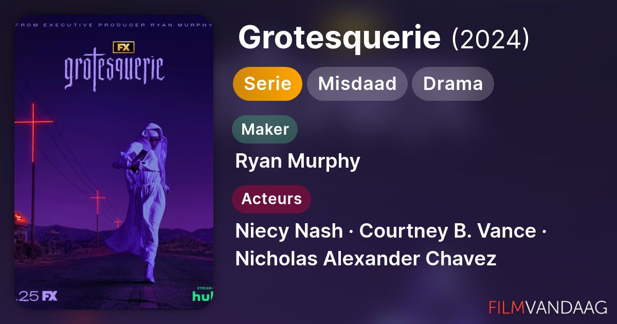 Grotesquerie (serie, 2024) - FilmVandaag.nl