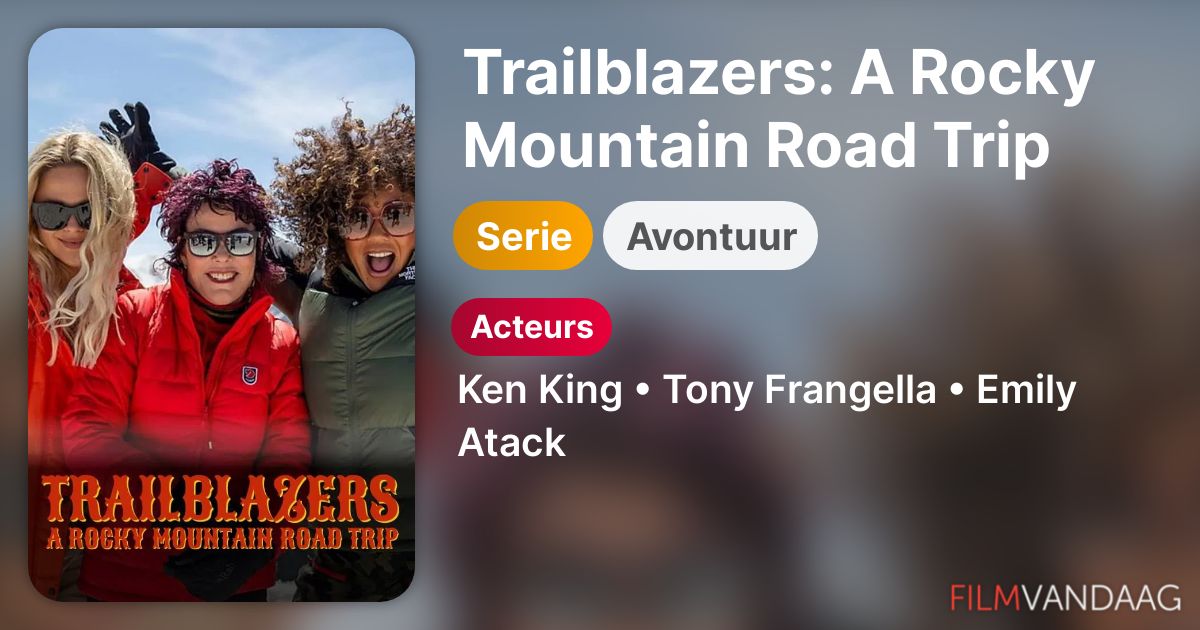 Trailblazers: A Rocky Mountain Road Trip (serie, 2022– ) - FilmVandaag.nl