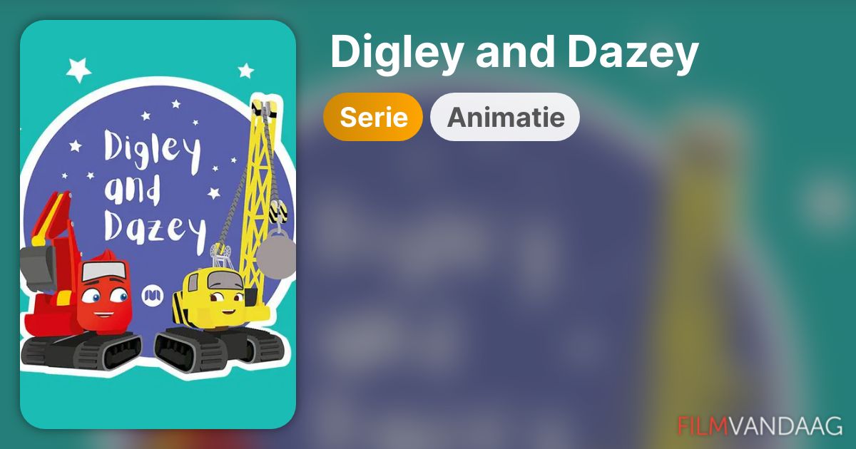 Digley and Dazey (serie) - FilmVandaag.nl